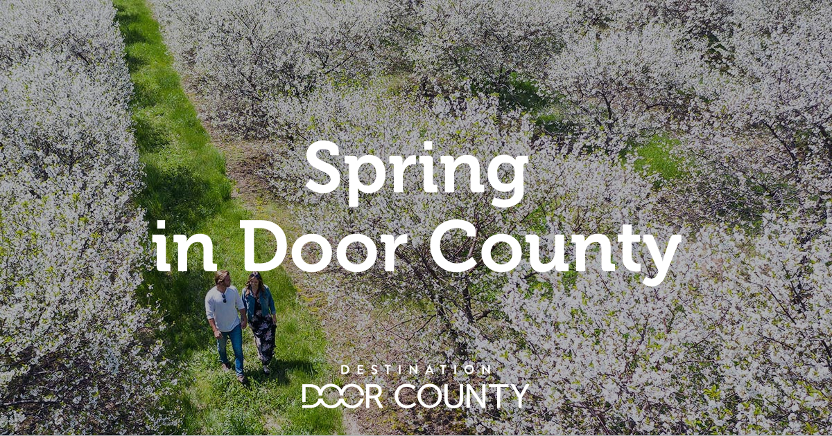Spring in Door County | Destination Door County