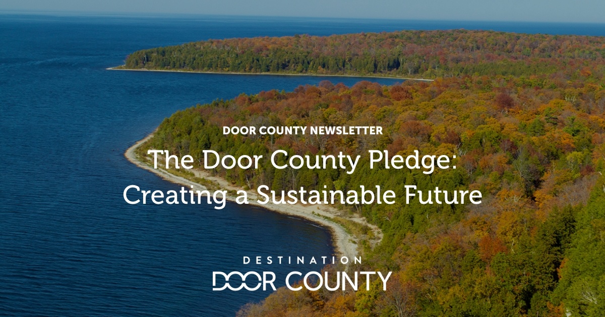 The Door County Pledge: Creating a Sustainable Future | Destination ...