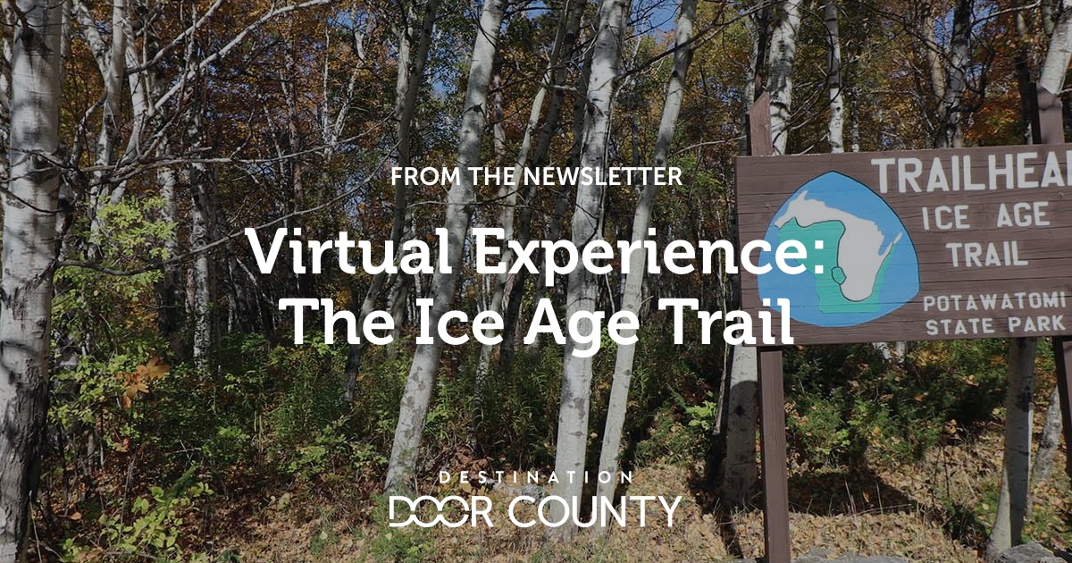 The Ice Age Trail - Virtual Experience | Destination Door County
