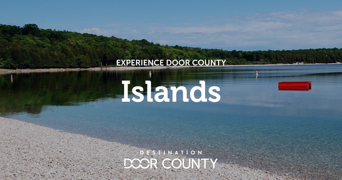 Islands - Scenic Attractions | Destination Door County