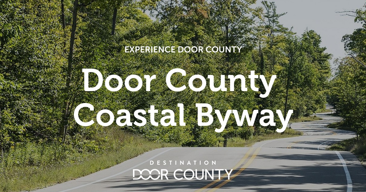 Door County Coastal Byway - Scenic Attractions | Destination Door County