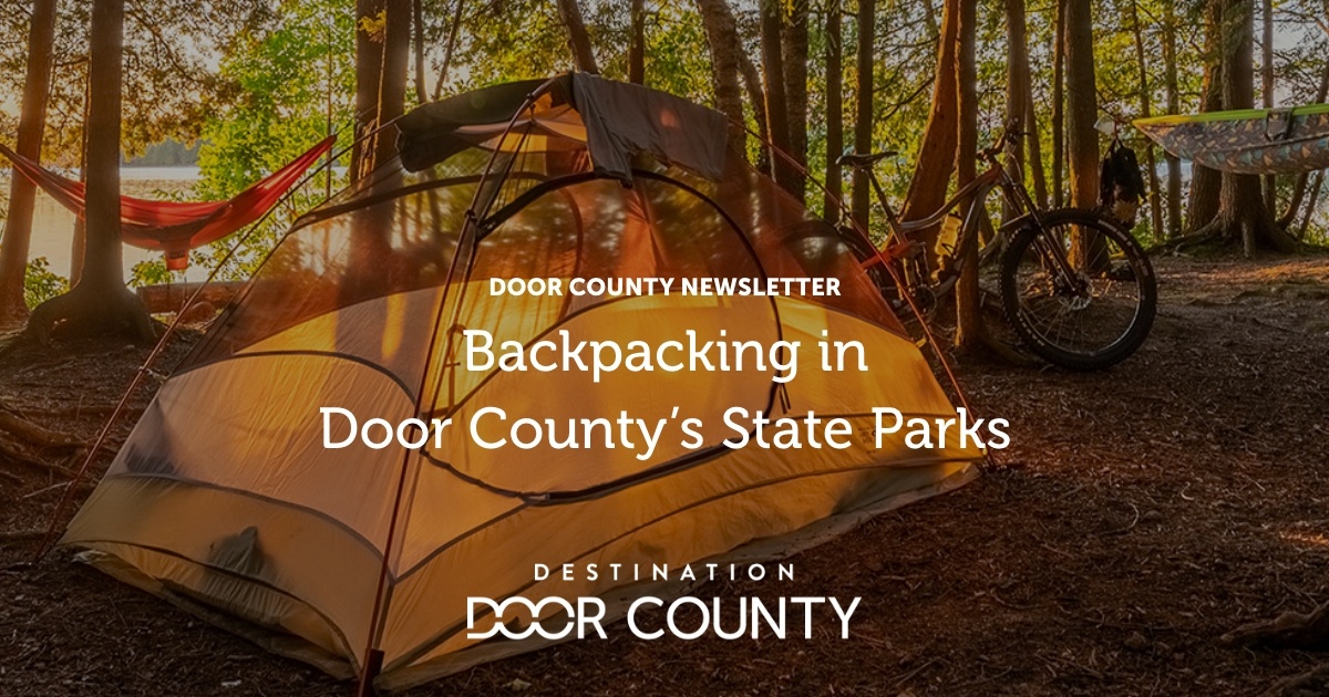 Backpacking in Door County’s State Parks | Destination Door County